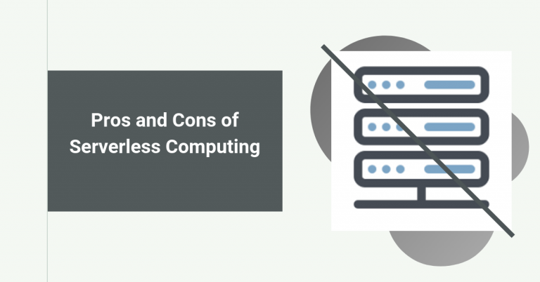 Pros And Cons Of Serverless Computing Citrusleaf Blog
